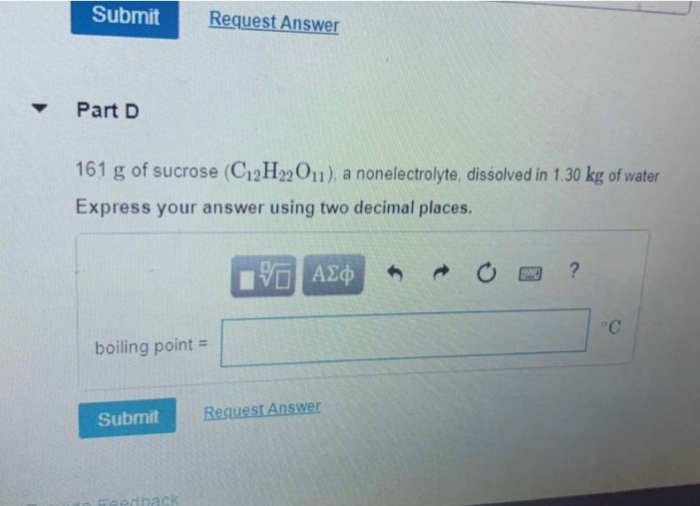 Solved Submit Request Answer Part D 161 g of sucrose | Chegg.com