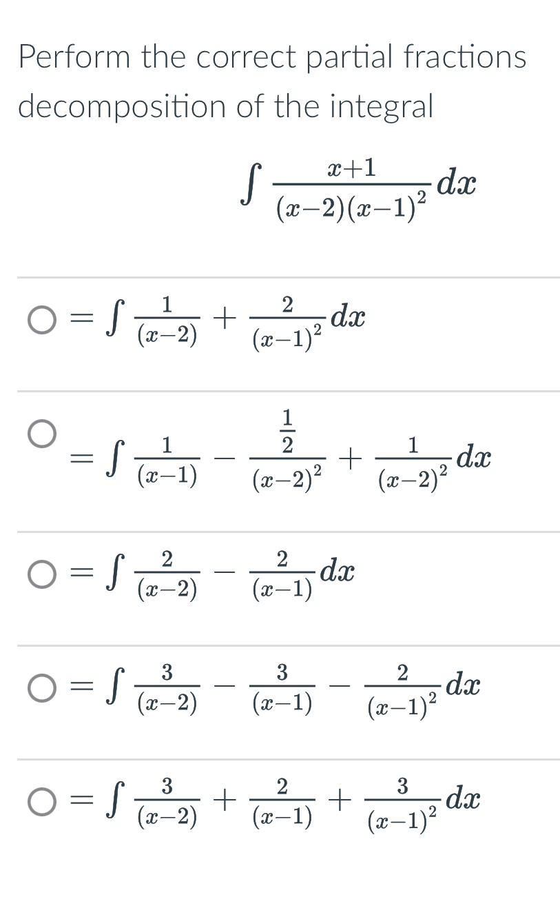 Solved Perform the correct partial fractions decomposition | Chegg.com