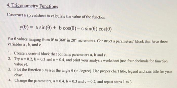Solved 4. Trigonometry Functions Construct a spreadsheet to | Chegg.com
