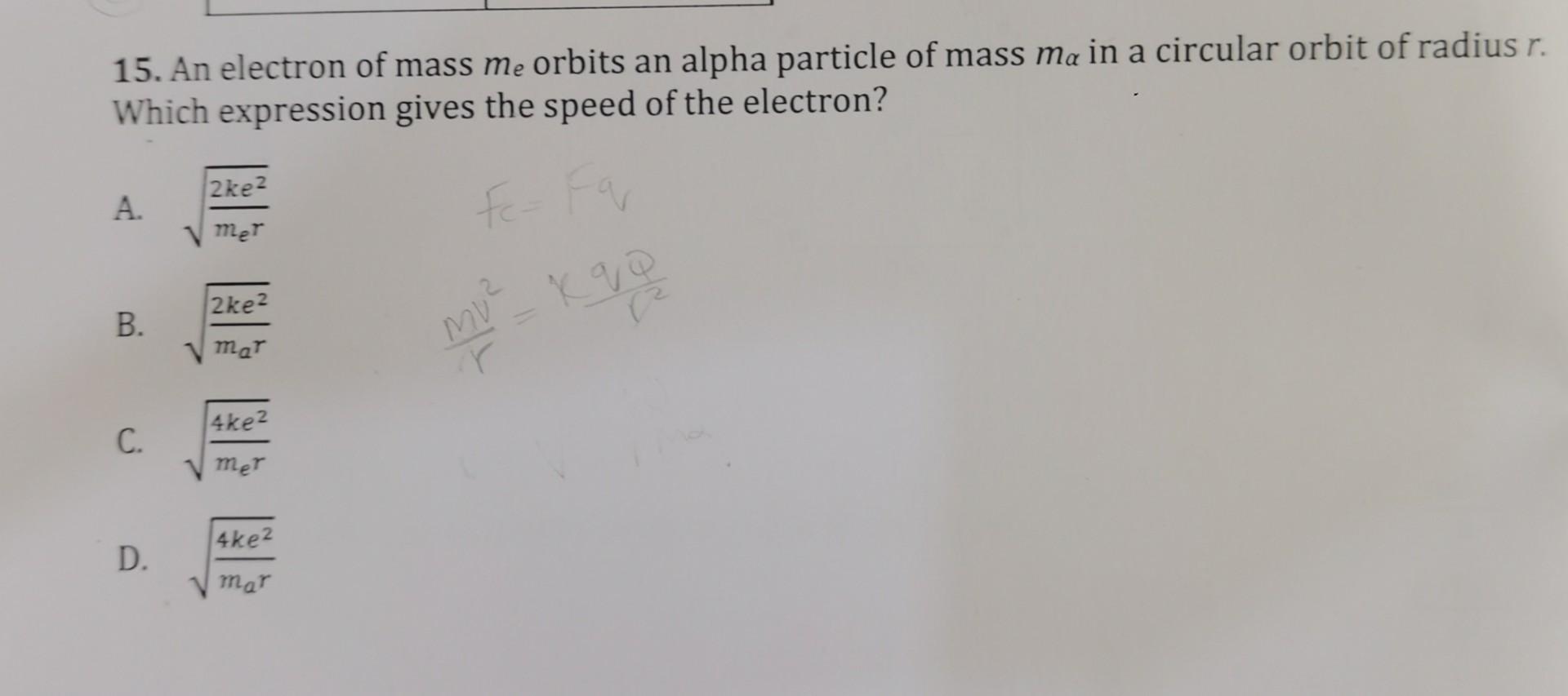 Solved 15. An electron of mass me orbits an alpha particle | Chegg.com