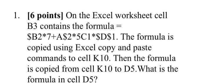 Solved 1. [6 points] On the Excel worksheet cell B3 contains | Chegg.com