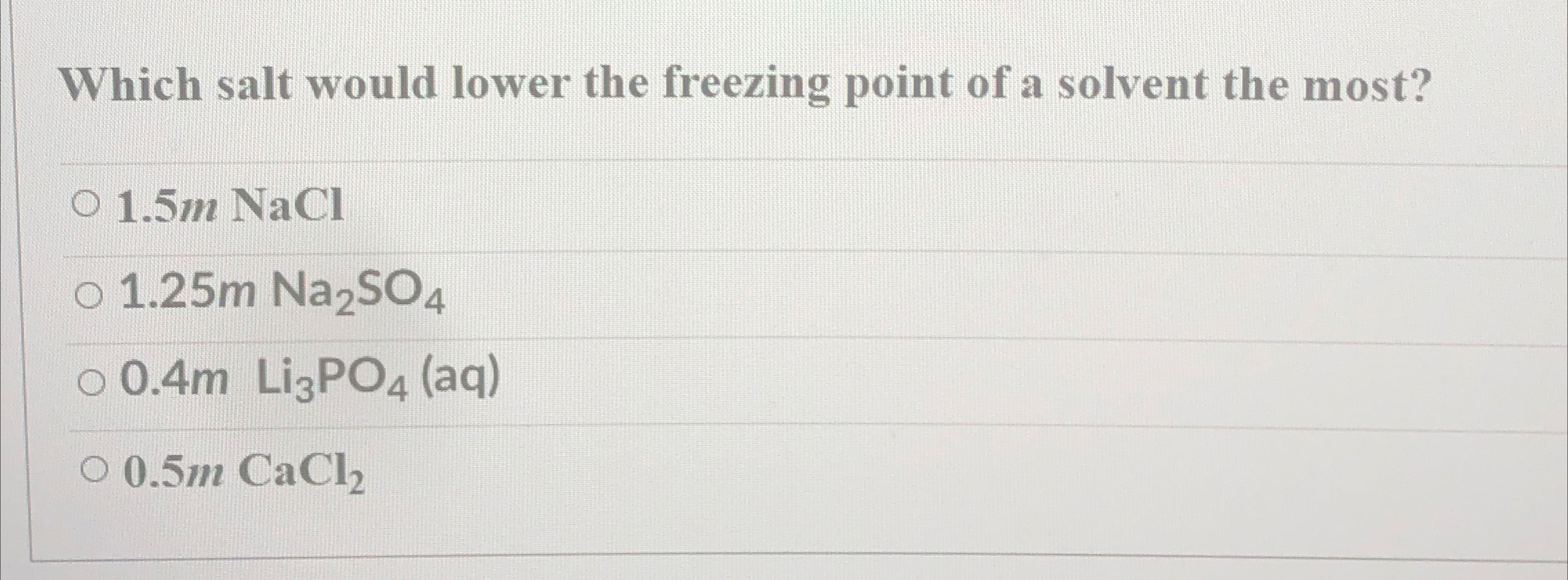 Solved Which salt would lower the freezing point of a | Chegg.com