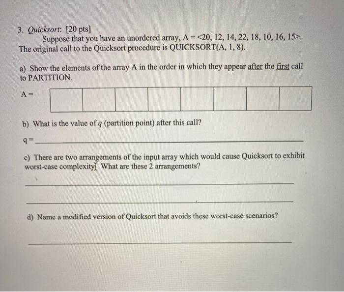 Solved 3 Quicksort 20 Pts Suppose That You Have An 0189