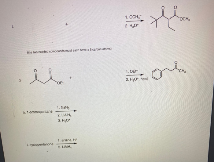 Solved 1. OCH; COCHE 2. H30* (the two needed compounds must | Chegg.com