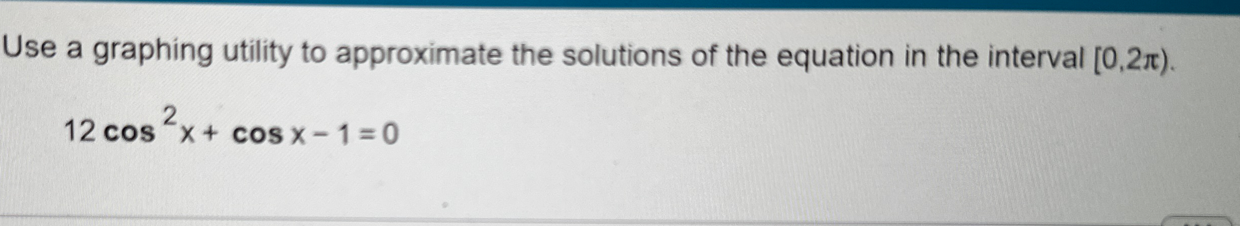 Solved Use a graphing utility to approximate the solutions | Chegg.com