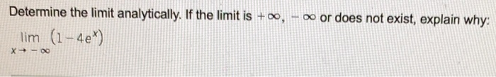 Solved Determine the limit analytically. If the limit is | Chegg.com