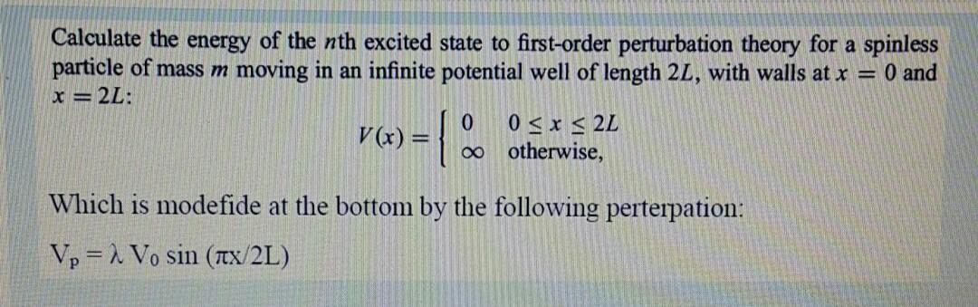 Solved Calculate The Energy Of The Nth Excited State To