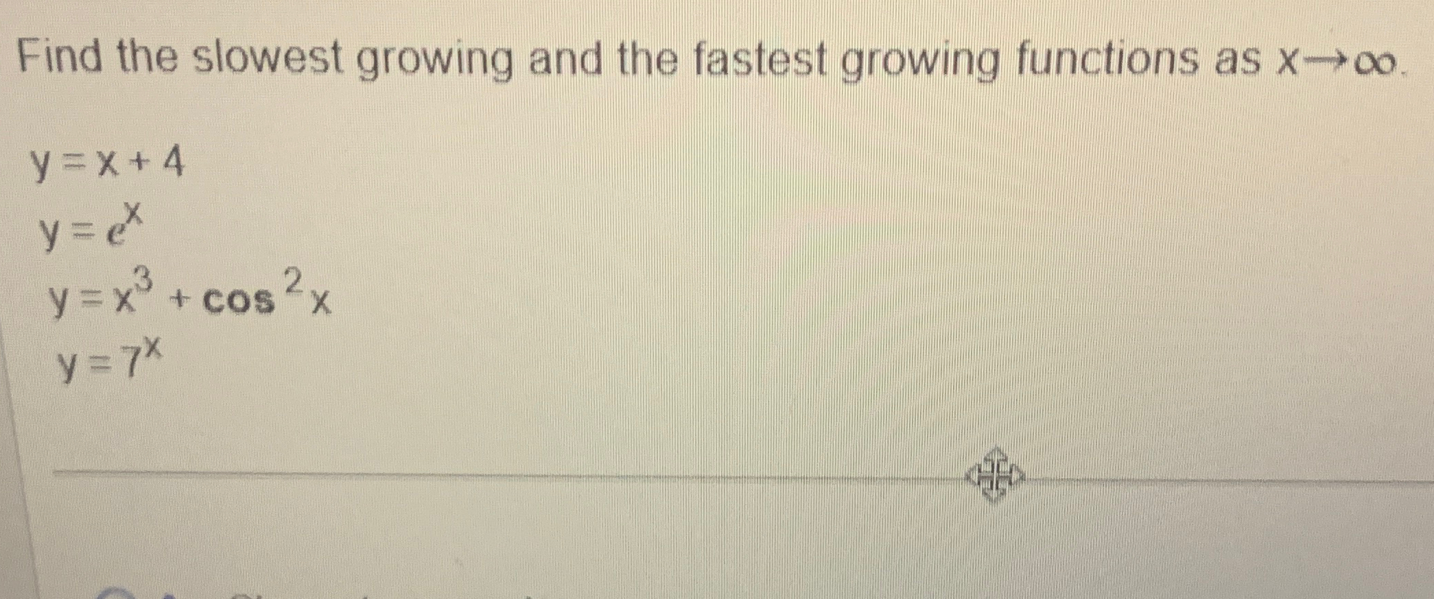 Solved Find the slowest growing and the fastest growing | Chegg.com