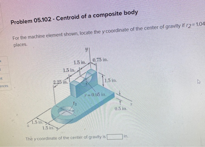 Solved Problem 05.102 - Centroid of a composite body For the | Chegg.com