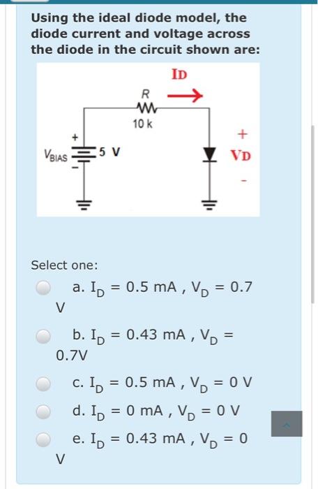 Solved Using the ideal diode model, the diode current and | Chegg.com