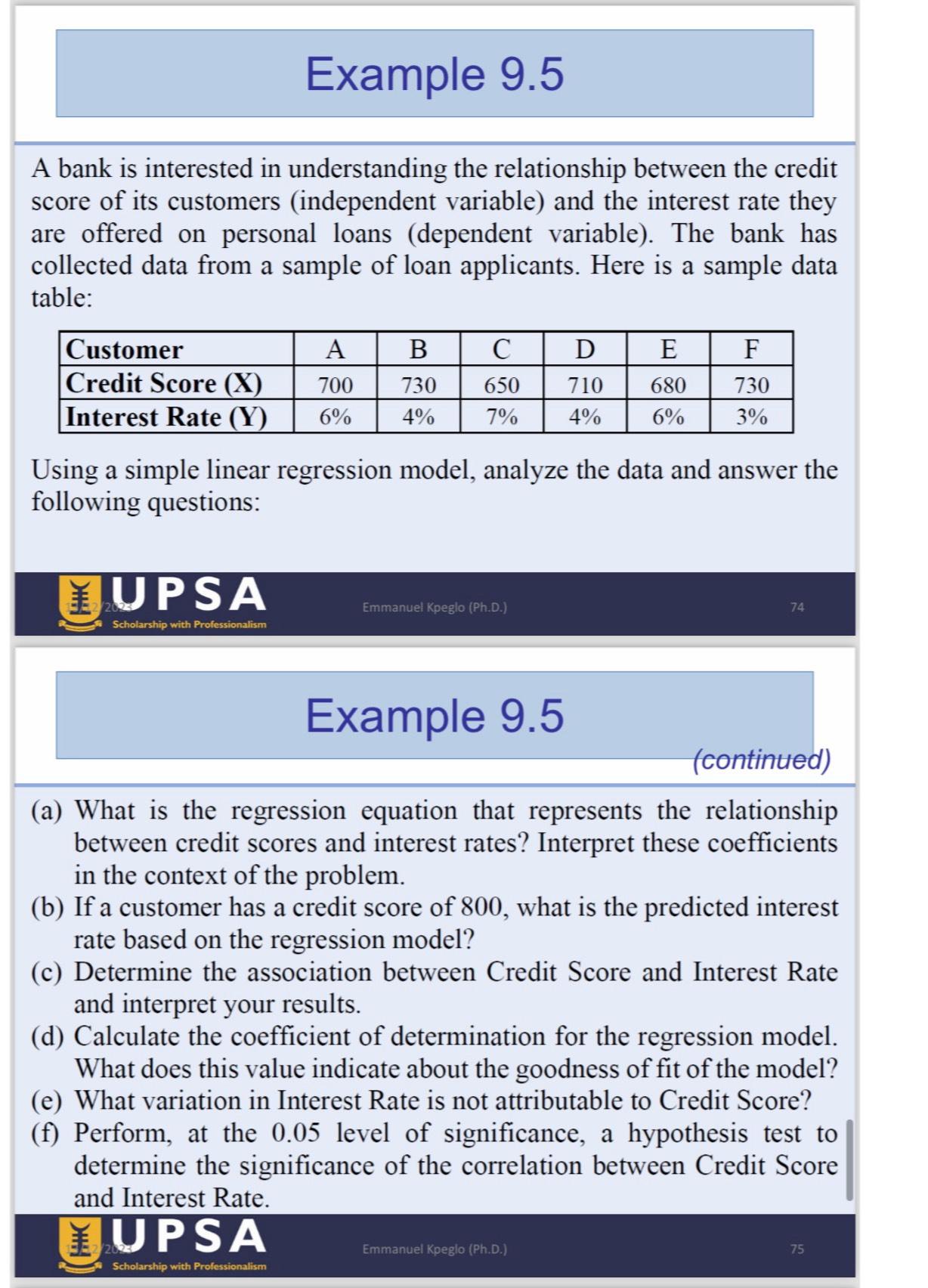 Solved Example 9.5A bank is interested in understanding the | Chegg.com