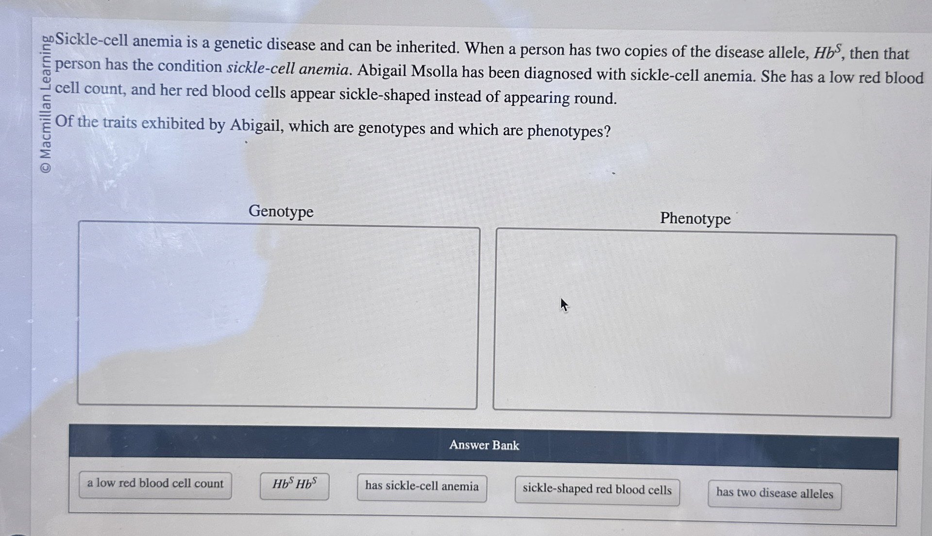 Solved person has the condition sickle-cell anemia. Abigail | Chegg.com