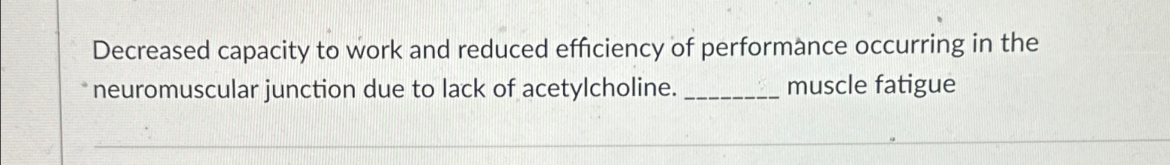 Solved Decreased capacity to work and reduced efficiency of | Chegg.com