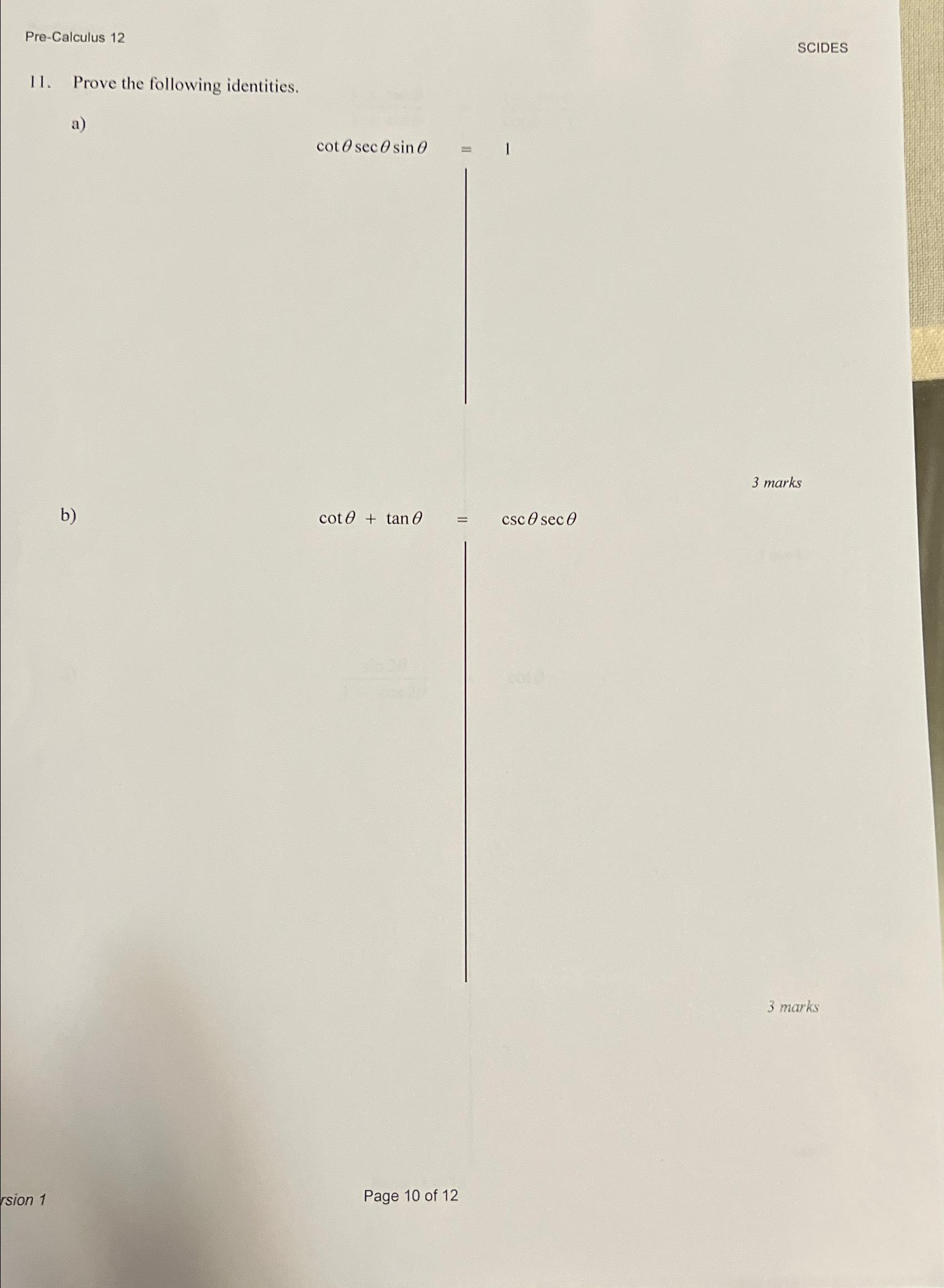 Solved Pre-Calculus 12SCIDES11. ﻿Prove the following | Chegg.com