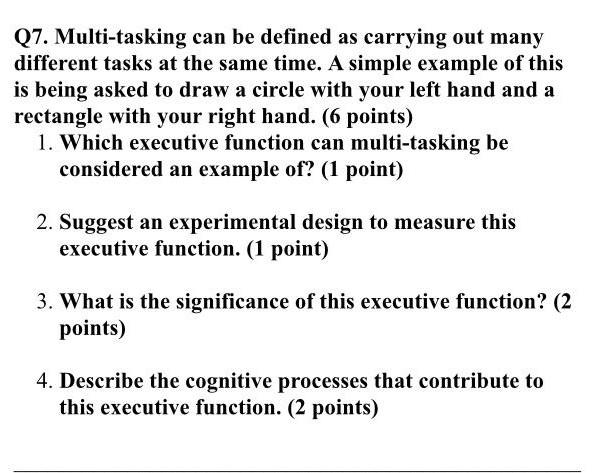 Solved Q7. Multi-tasking can be defined as carrying out many | Chegg.com