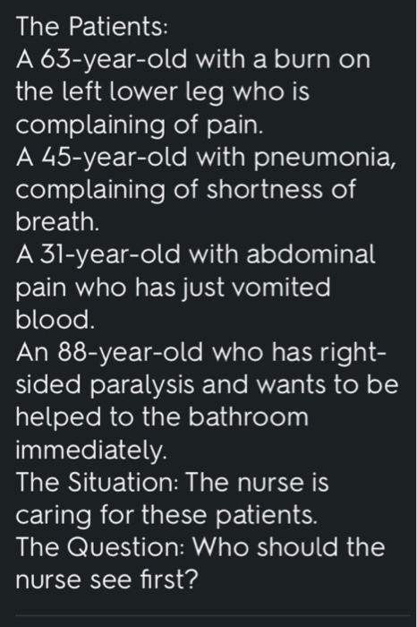 Solved I believe the answer is the patient throwing up | Chegg.com