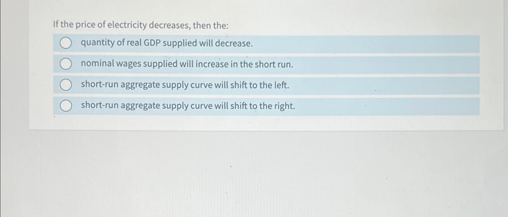 Solved If the price of electricity decreases, then | Chegg.com