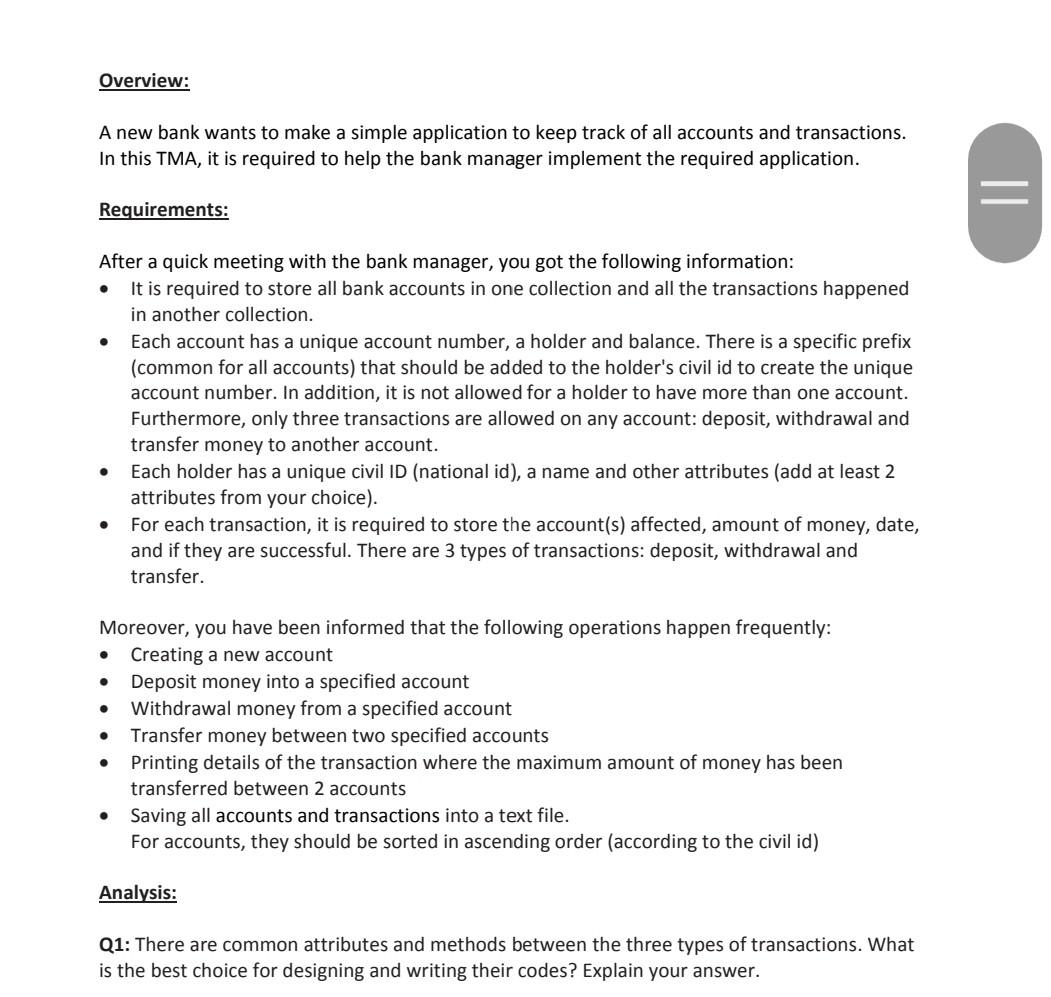 Solved Overview: A new bank wants to make a simple | Chegg.com