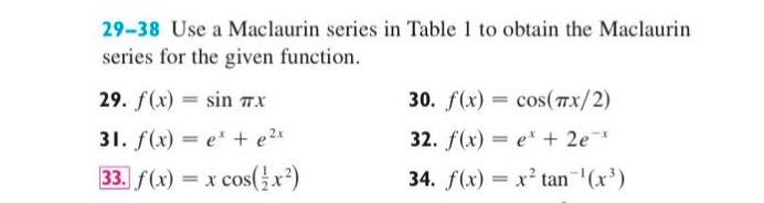 Solved Use a Maclaurin series in Table 1 ﻿to obtain the | Chegg.com
