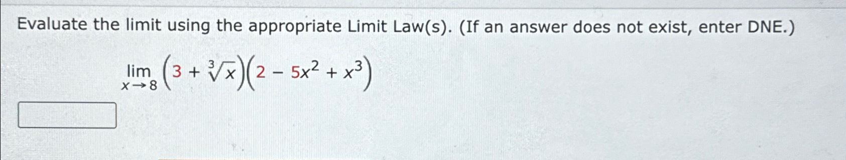 Solved Evaluate the limit using the appropriate Limit | Chegg.com