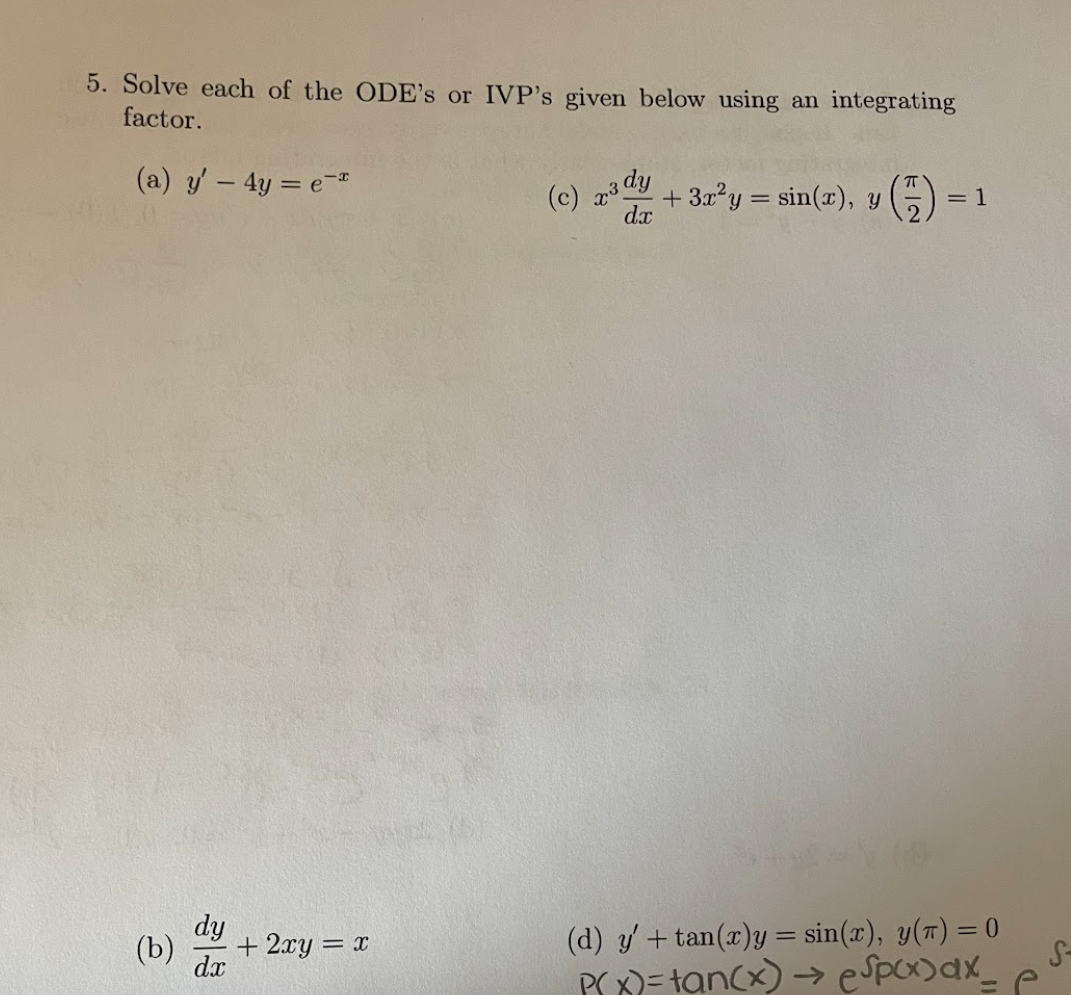 Solved Solve each of the ODE's or IVP's given below using an | Chegg.com