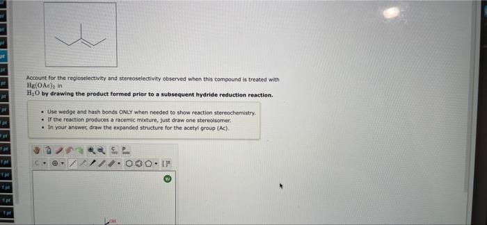 Solved pt Account for the regioselectivity and | Chegg.com