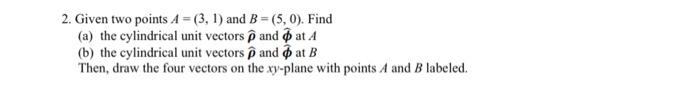 2. Given two points A=(3,1) and B=(5,0). Find (a) the | Chegg.com