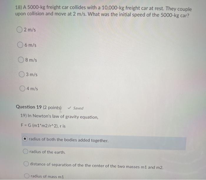 Solved 18) A 5000-kg freight car collides with a 10,000-kg | Chegg.com