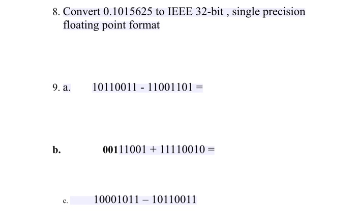 Solved 8. Convert 0.1015625 to IEEE 32-bit , single | Chegg.com