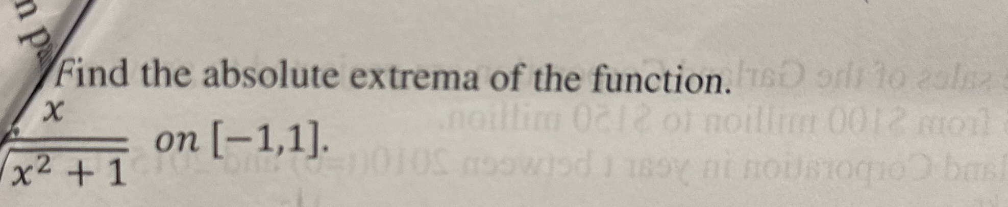Solved Find the absolute extrema of the function.xx2+12 ﻿on | Chegg.com