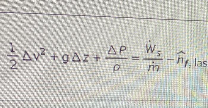 Solved In the modified Bernoulli equation, the units for the | Chegg.com