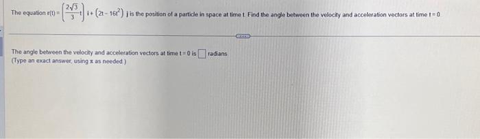 Solved The equation \\( r(t)=\\left(\\frac{2 \\sqrt{3}}{3} | Chegg.com
