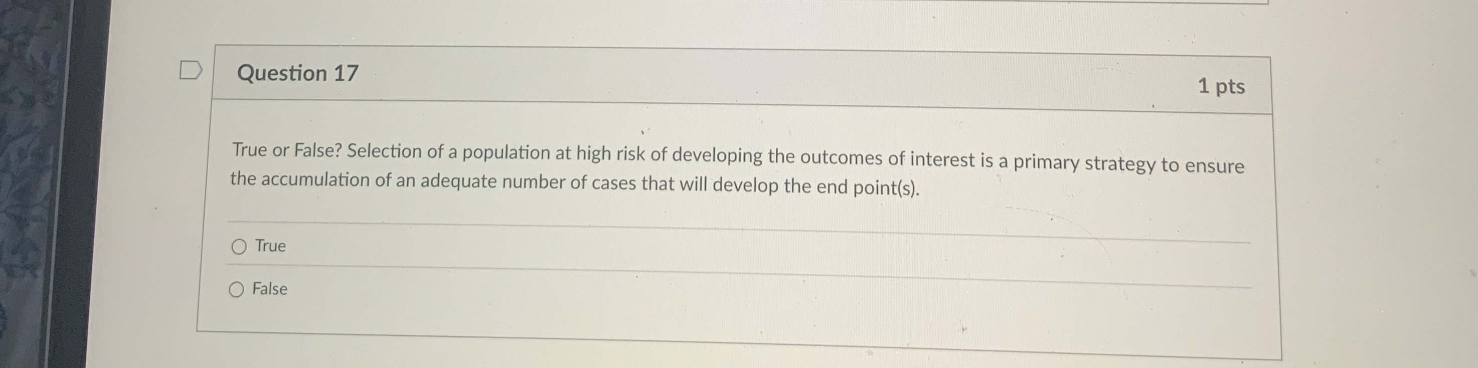 Solved Question 171 ﻿ptsTrue or False? Selection of a | Chegg.com