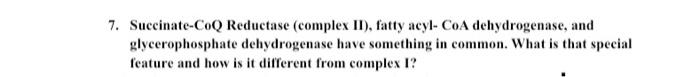 Solved Succinate-CoQ Reductase (complex II), fatty acyl- CoA | Chegg.com
