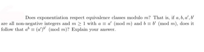 Solved Does exponentiation respect equivalence classes | Chegg.com