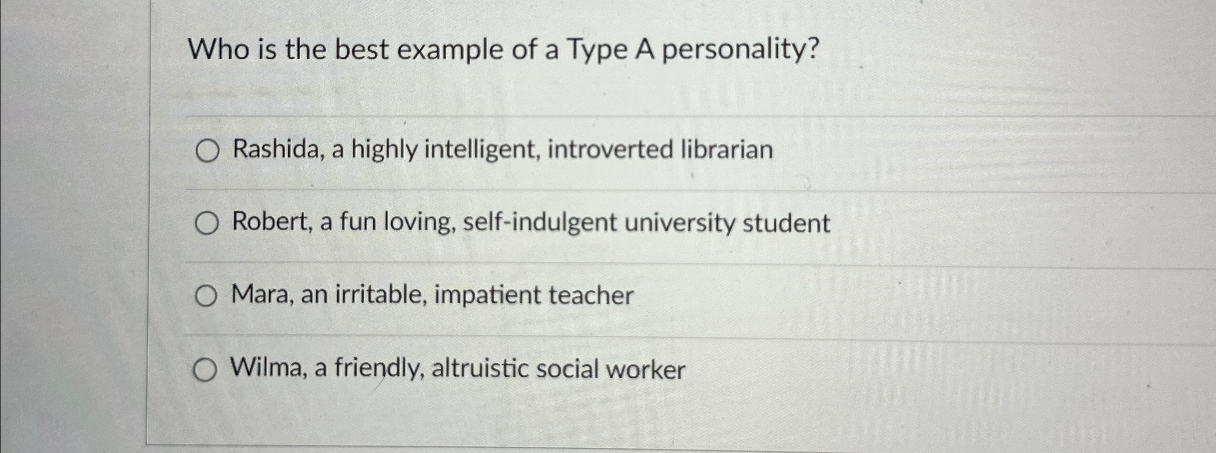 Solved Who is the best example of a Type A | Chegg.com