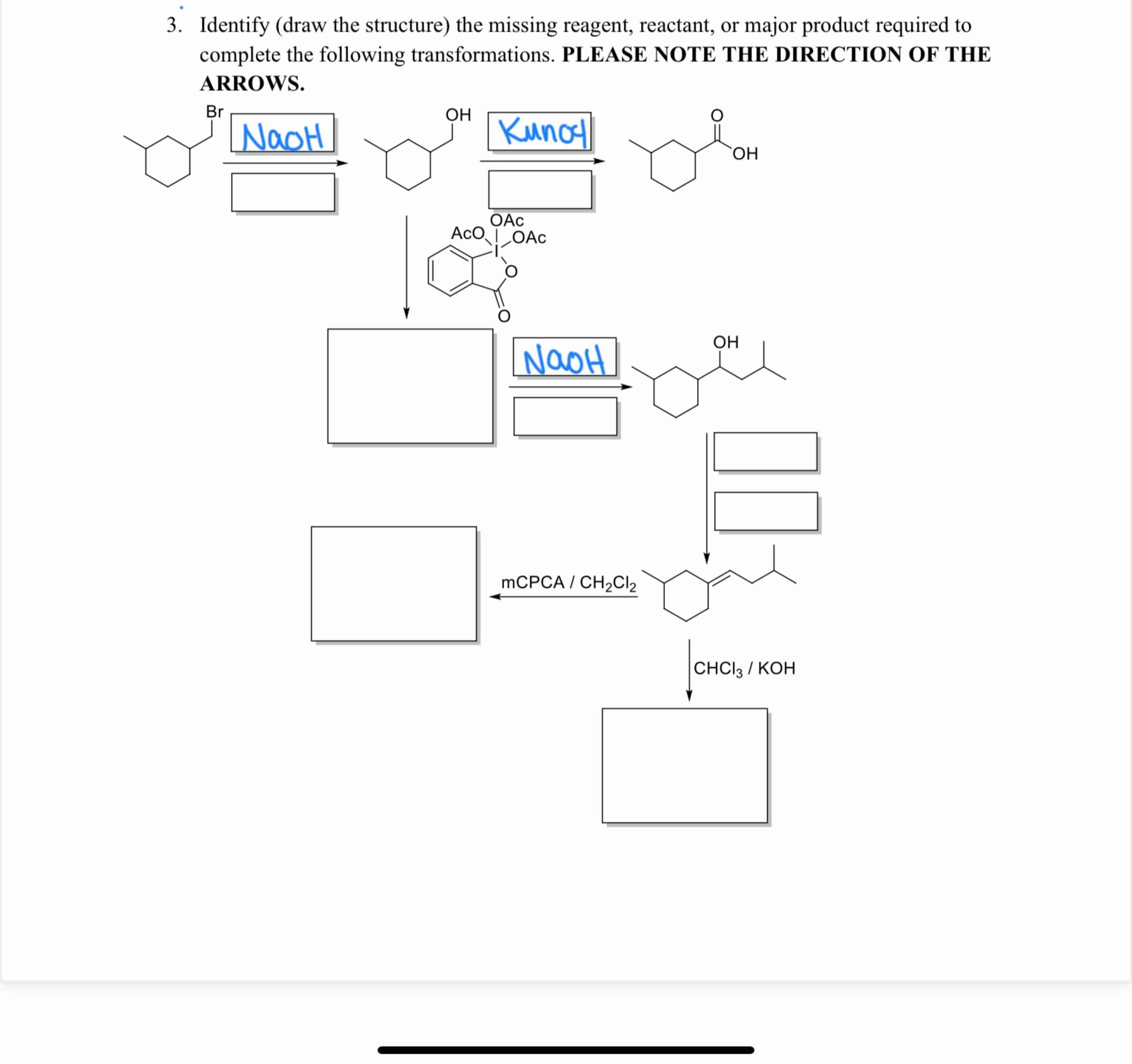 3. ﻿Identify (draw the structure) ﻿the missing | Chegg.com