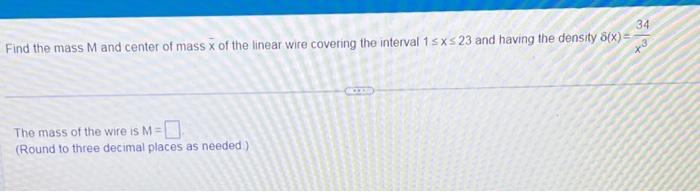 Solved Find the mass M and center of mass x of the linear | Chegg.com