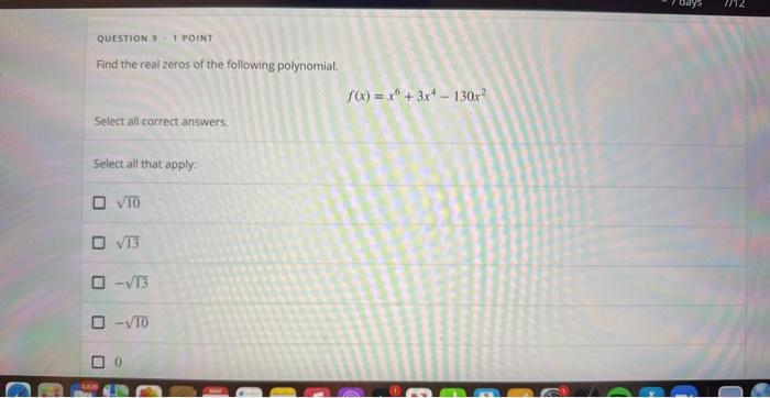Solved Find the real zeros of the following polynomial. | Chegg.com