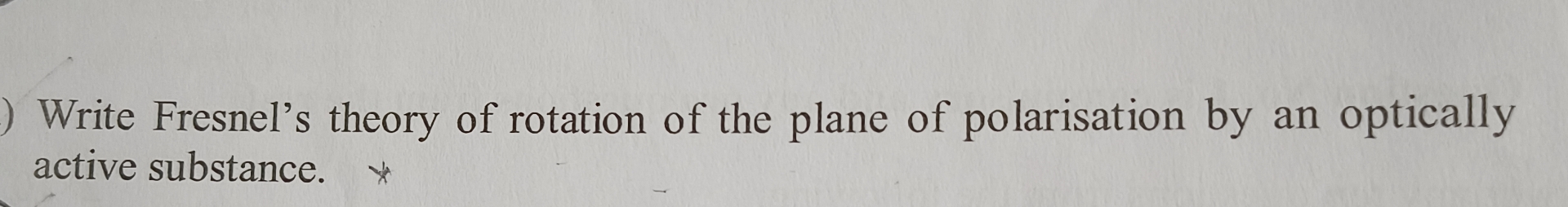 Solved Write Fresnel's theory of rotation of the plane of | Chegg.com
