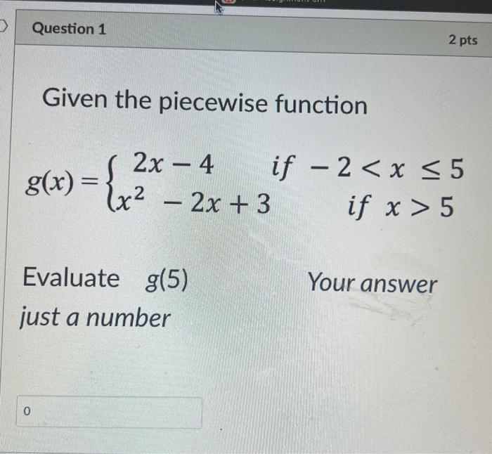 Solved Given the piecewise function g(x)={2x−4x2−2x+3 if −2 | Chegg.com