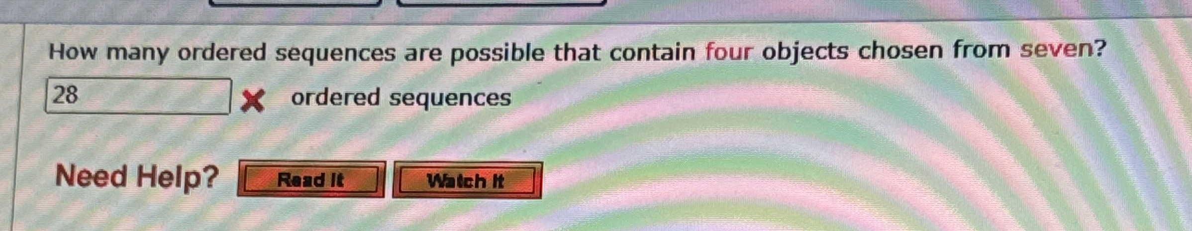 Solved How many ordered sequences are possible that contain | Chegg.com