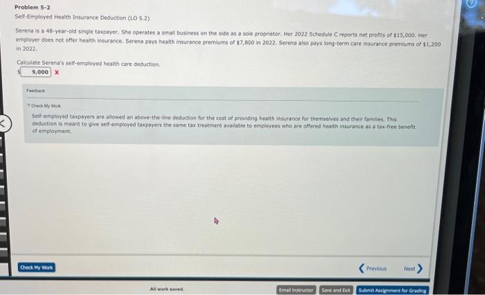Solved Problem 5-2 Self-Employed Health Insurance Deduction | Chegg.com