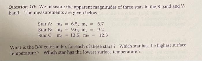 Solved Question 10: We measure the apparent magnitudes of | Chegg.com