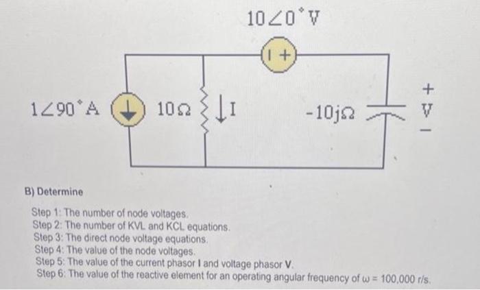 Solved B) Determine Step 1: The number of node voltages. | Chegg.com