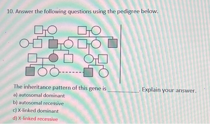 Solved 10. Answer the following questions using the pedigree | Chegg.com
