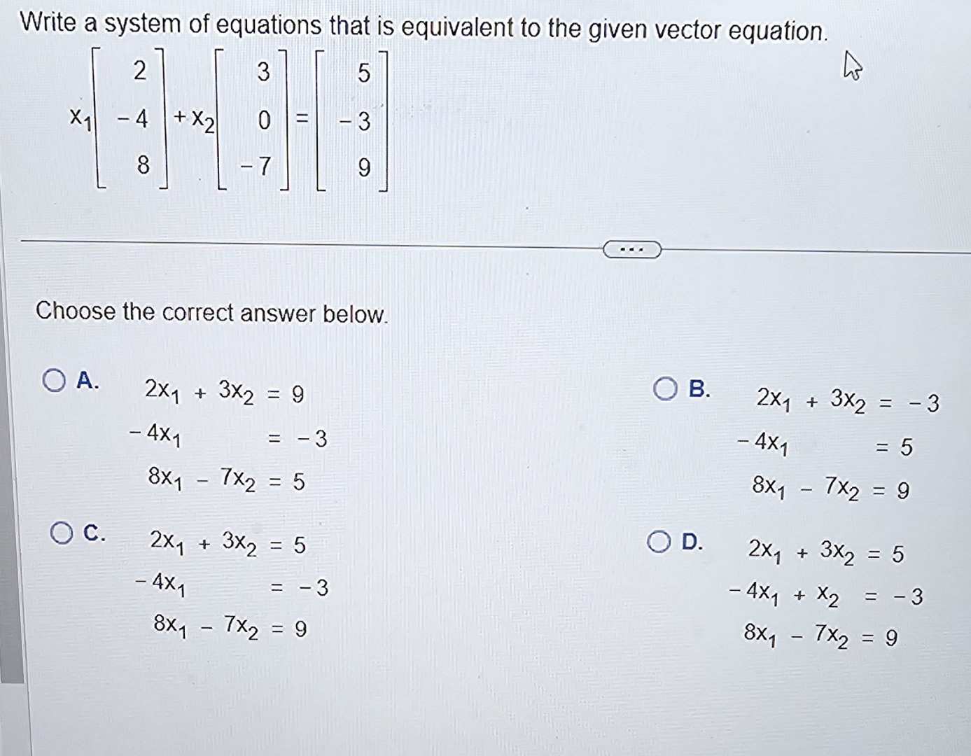 Solved Write a system of equations that is equivalent to the | Chegg.com