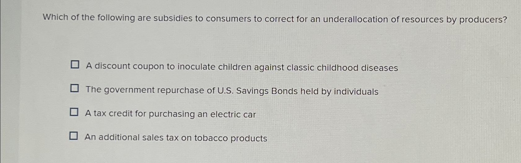 Solved Which of the following are subsidies to consumers to | Chegg.com