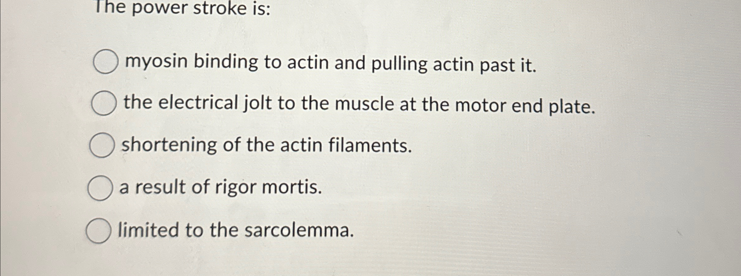 Solved The power stroke is:myosin binding to actin and | Chegg.com
