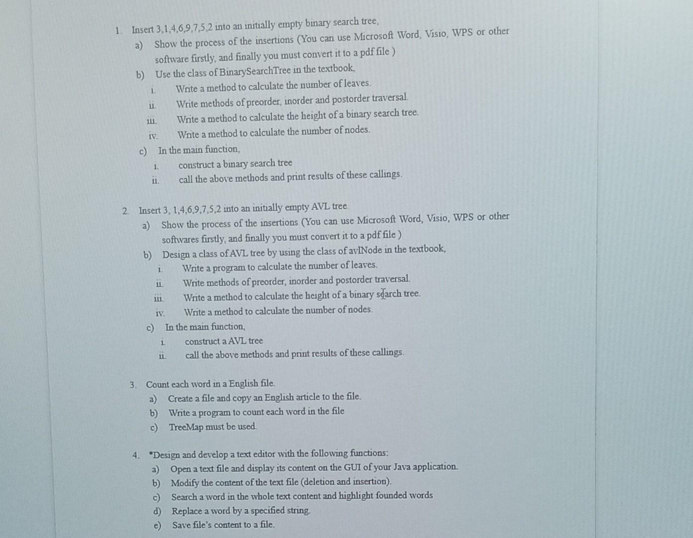 Solved 1. Insert 3,1,4,6,9,7,5,2 into an initially empty | Chegg.com